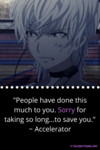 Accelerator Quotes You Will Fall in Love With – 9 Tailed Kitsune